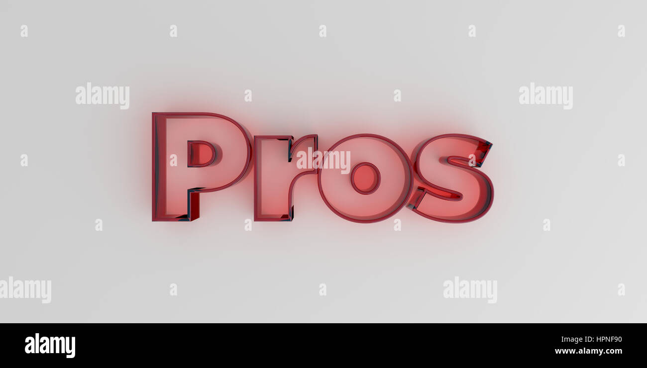 Pros - Red glass text on white background - 3D rendered royalty free ...