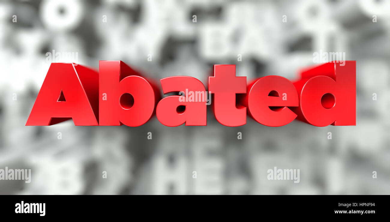 Abated - Red text on typography background - 3D rendered royalty free ...