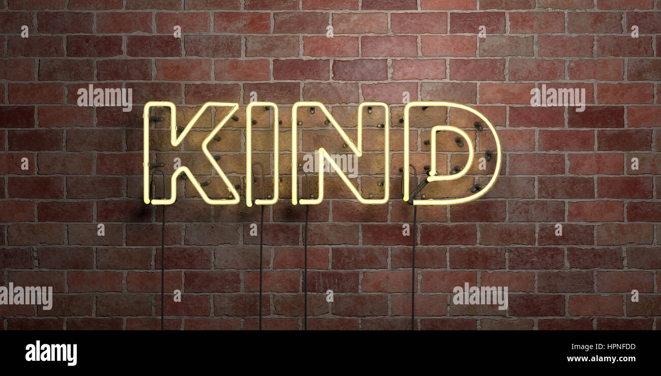 KIND - fluorescent Neon tube Sign on brickwork - Front view - 3D ...