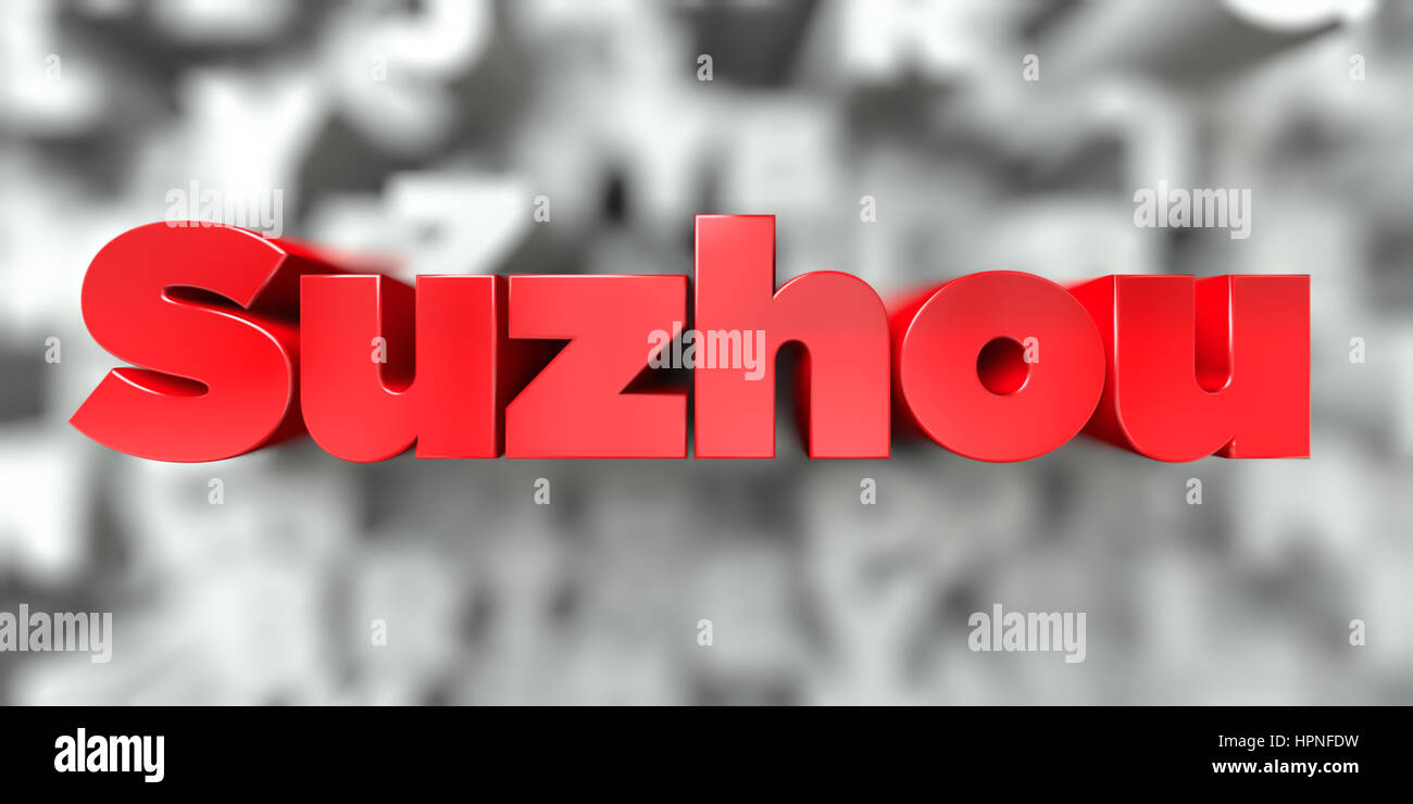 Suzhou - Red text on typography background - 3D rendered royalty free ...