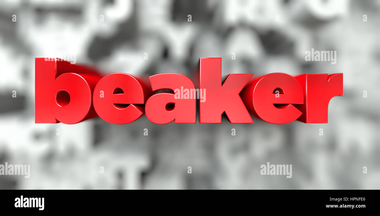 beaker - Red text on typography background - 3D rendered royalty free ...