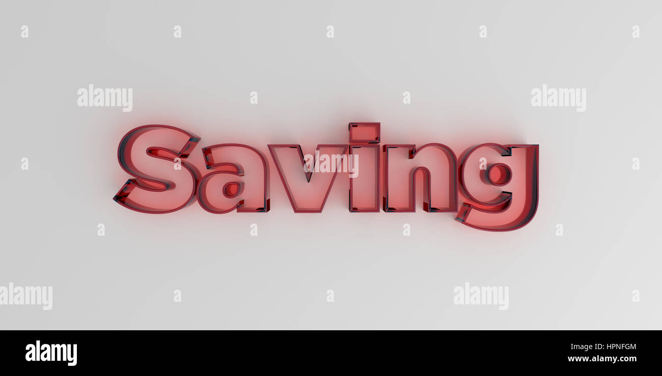 Saving - Red glass text on white background - 3D rendered royalty free ...