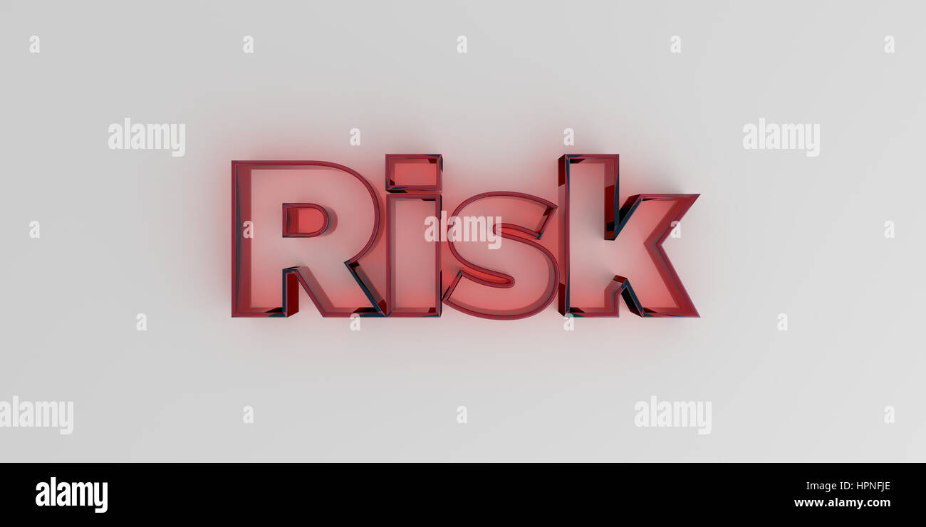 Risk - Red glass text on white background - 3D rendered royalty free ...