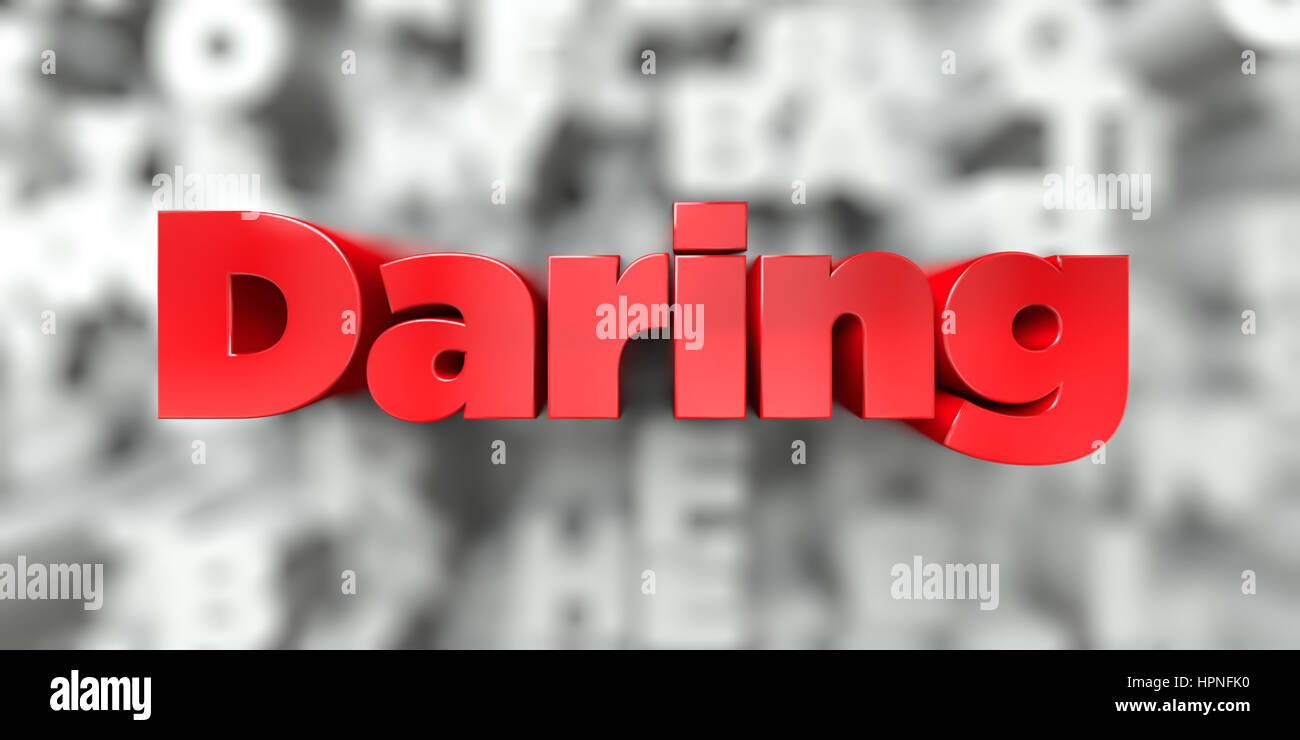 Daring - Red text on typography background - 3D rendered royalty free ...