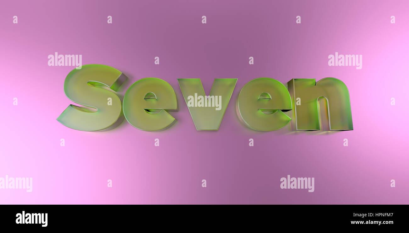 Seven - colorful glass text on vibrant background - 3D rendered royalty ...