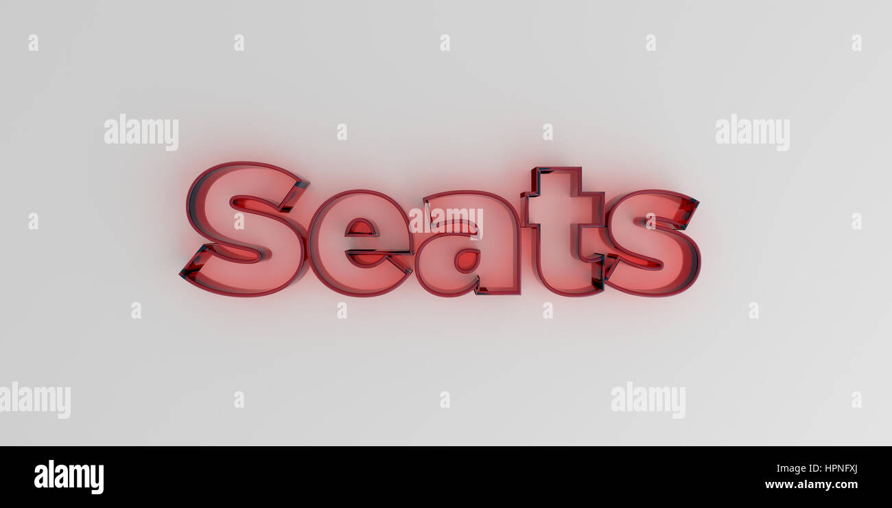 Seats - Red glass text on white background - 3D rendered royalty free ...