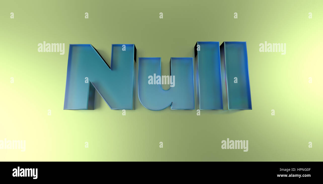 Null - colorful glass text on vibrant background - 3D rendered royalty ...