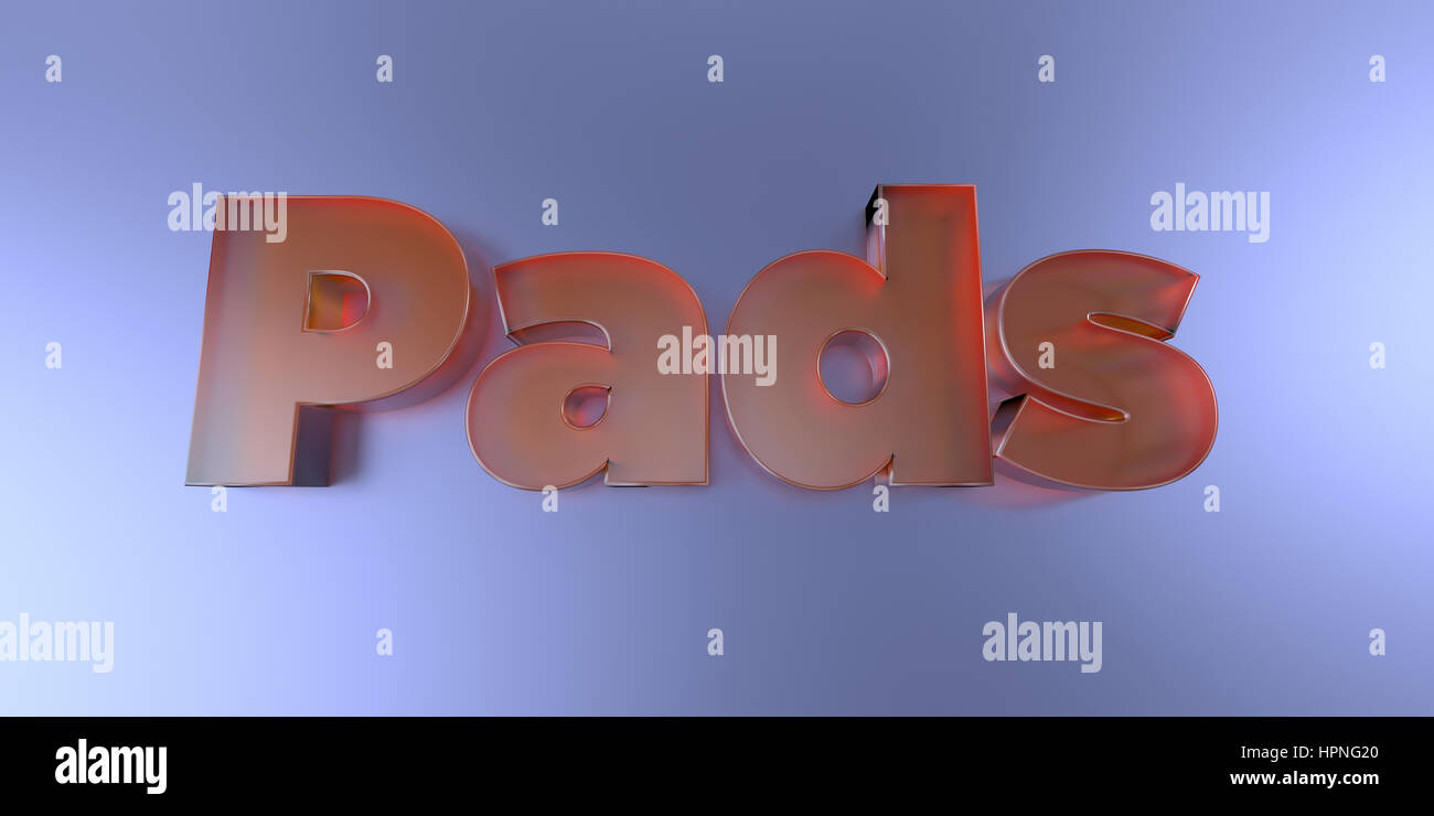 Pads - colorful glass text on vibrant background - 3D rendered royalty ...