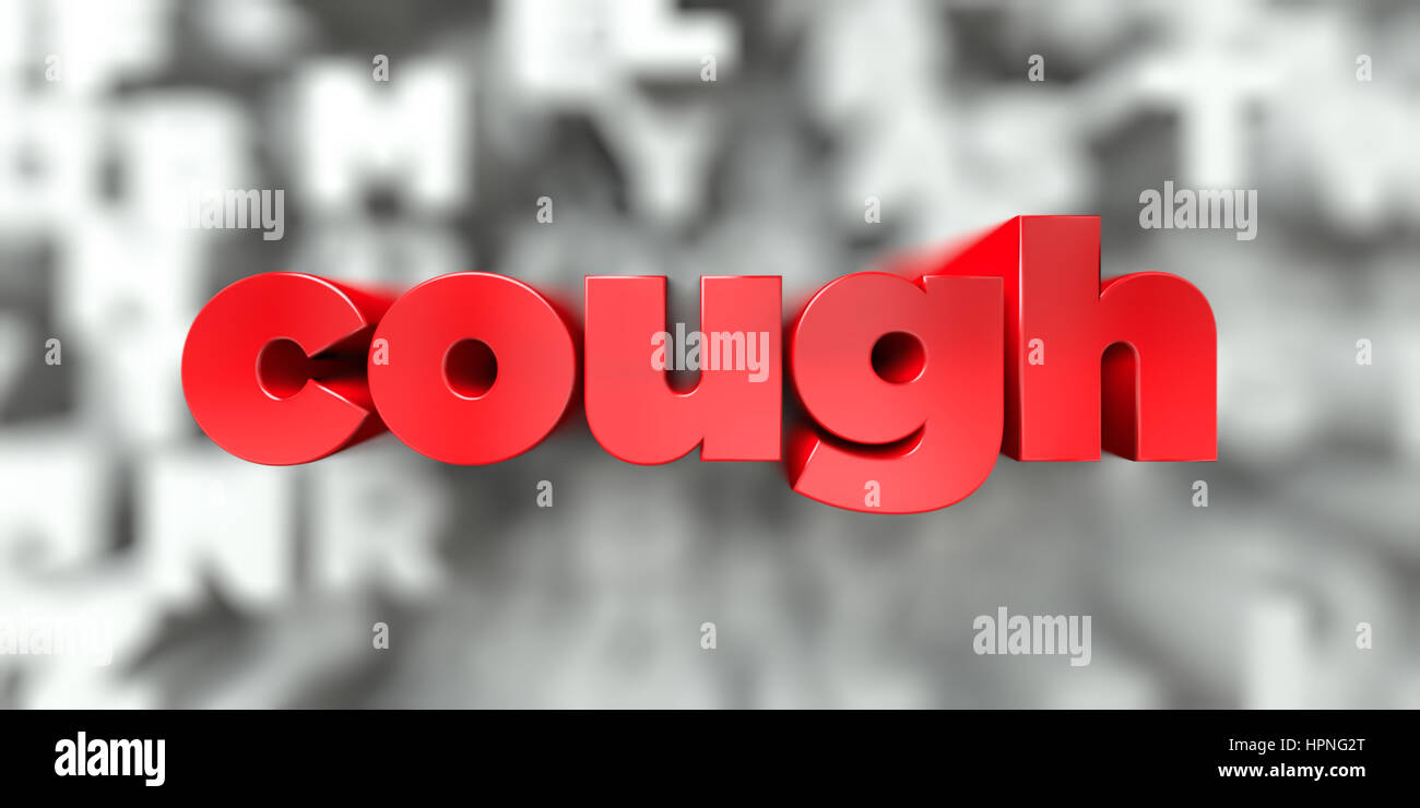 cough - Red text on typography background - 3D rendered royalty free ...