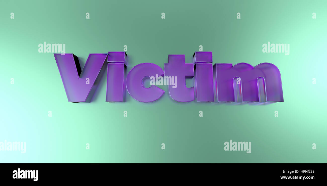 Victim - colorful glass text on vibrant background - 3D rendered ...