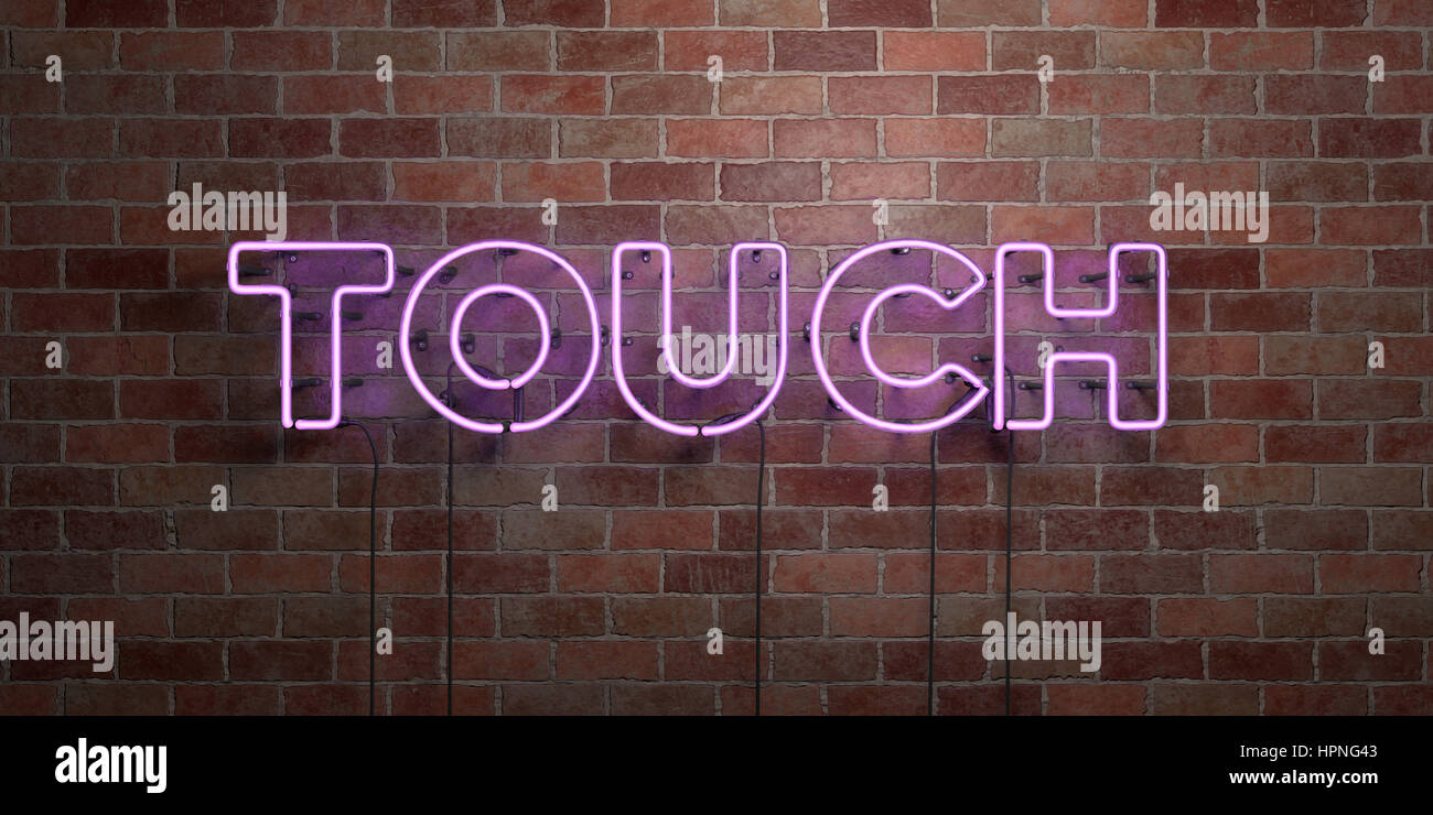 TOUCH - fluorescent Neon tube Sign on brickwork - Front view - 3D ...