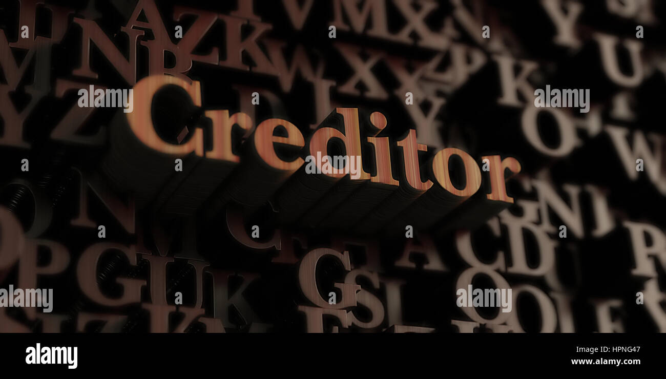 Creditor - Wooden 3D rendered letters/message. Can be used for an ...