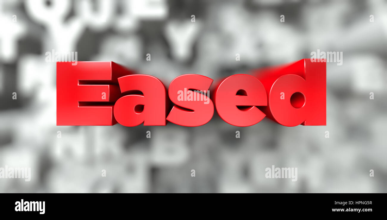 Eased - Red text on typography background - 3D rendered royalty free ...