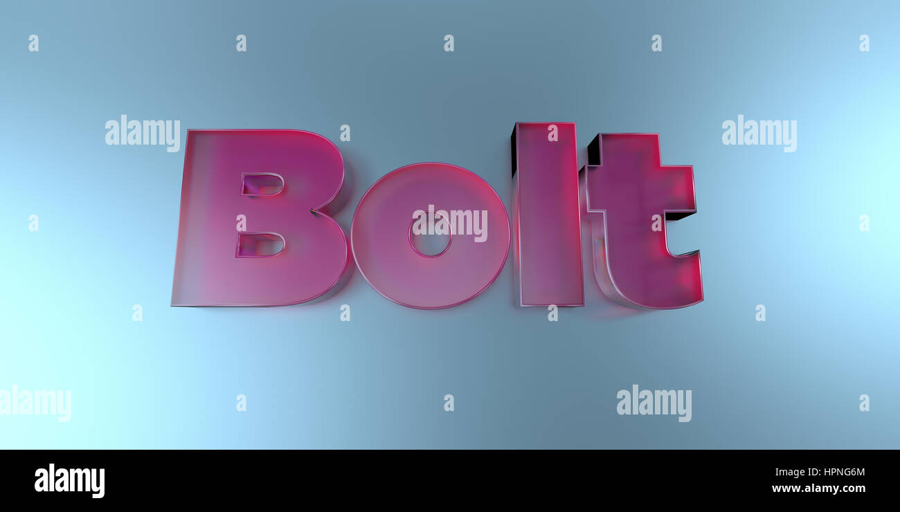 Bolt - colorful glass text on vibrant background - 3D rendered royalty ...