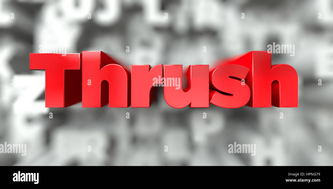 Thrush - Red text on typography background - 3D rendered royalty free ...