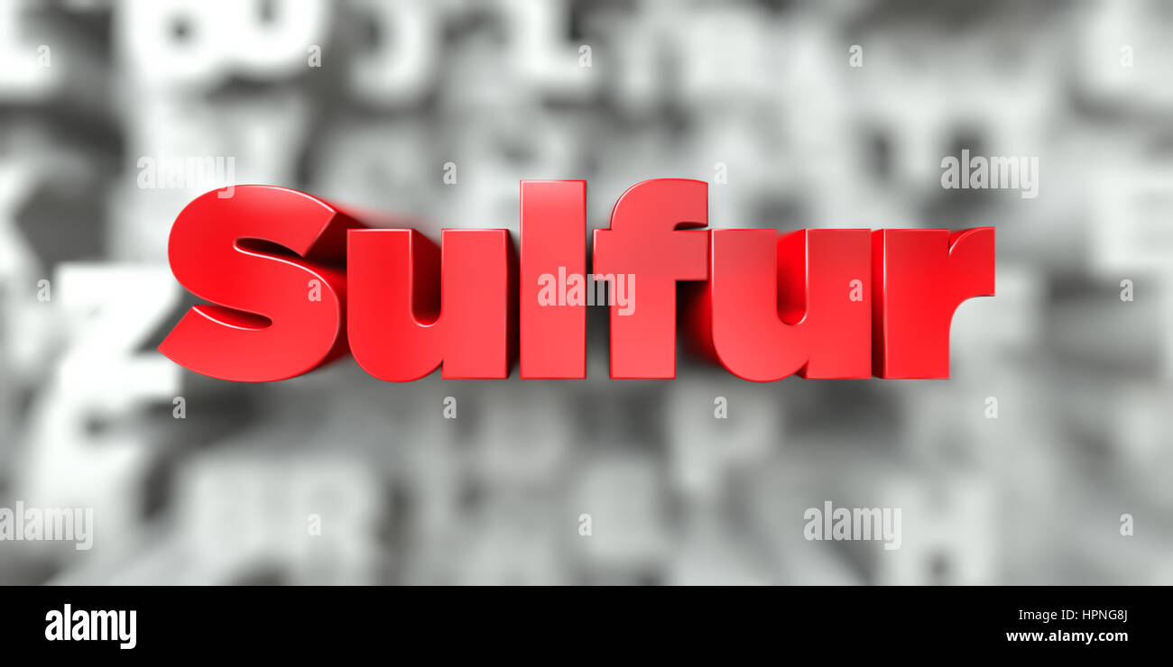 Sulfur - Red text on typography background - 3D rendered royalty free ...