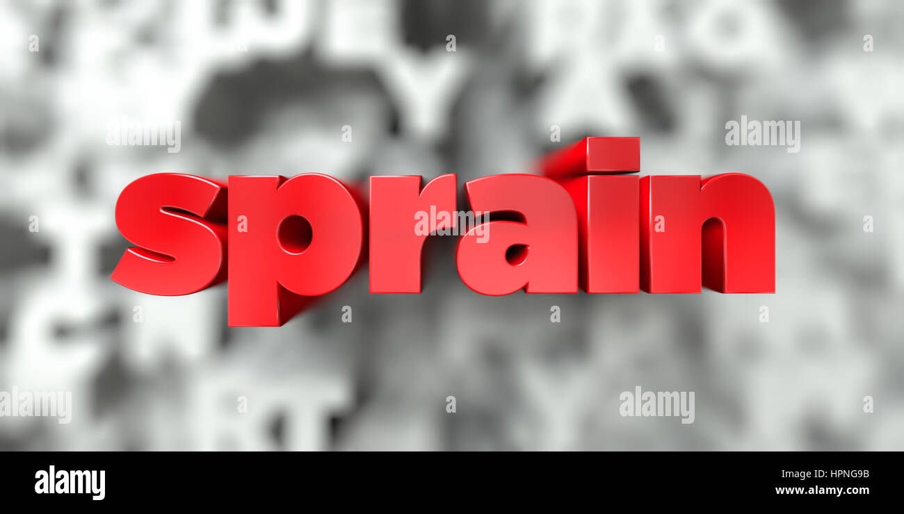 sprain - Red text on typography background - 3D rendered royalty free ...