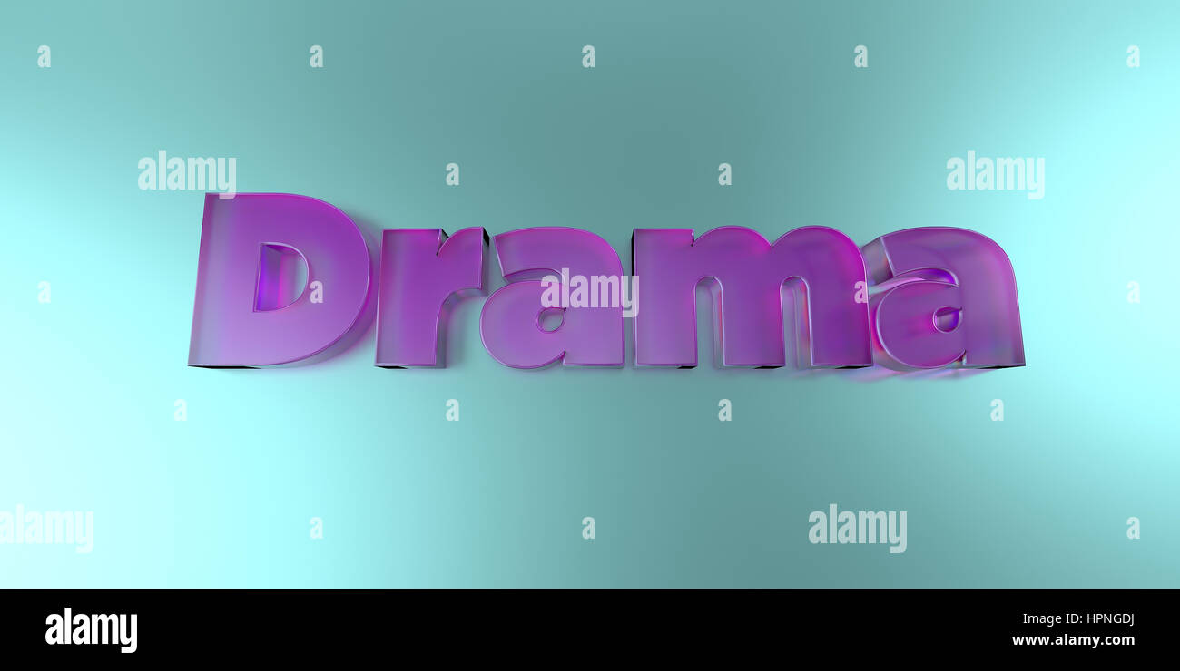 Drama - colorful glass text on vibrant background - 3D rendered royalty ...