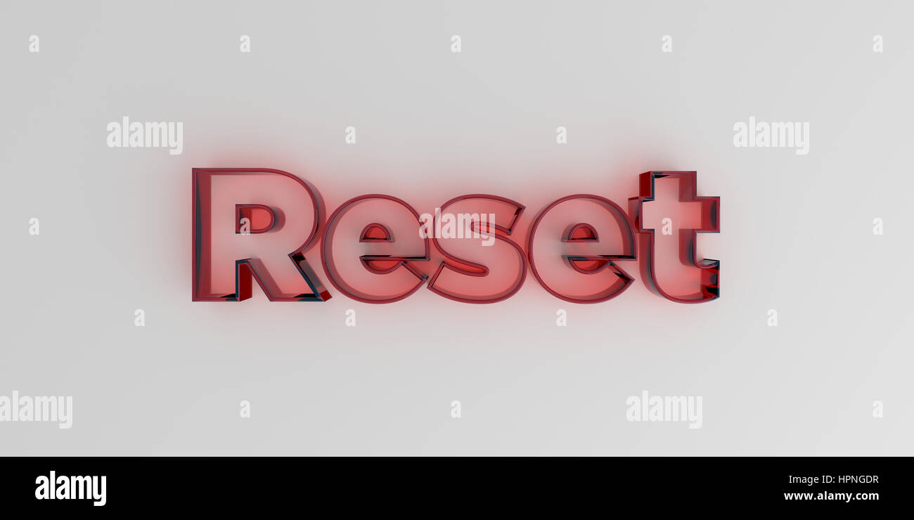 Reset - Red glass text on white background - 3D rendered royalty free ...