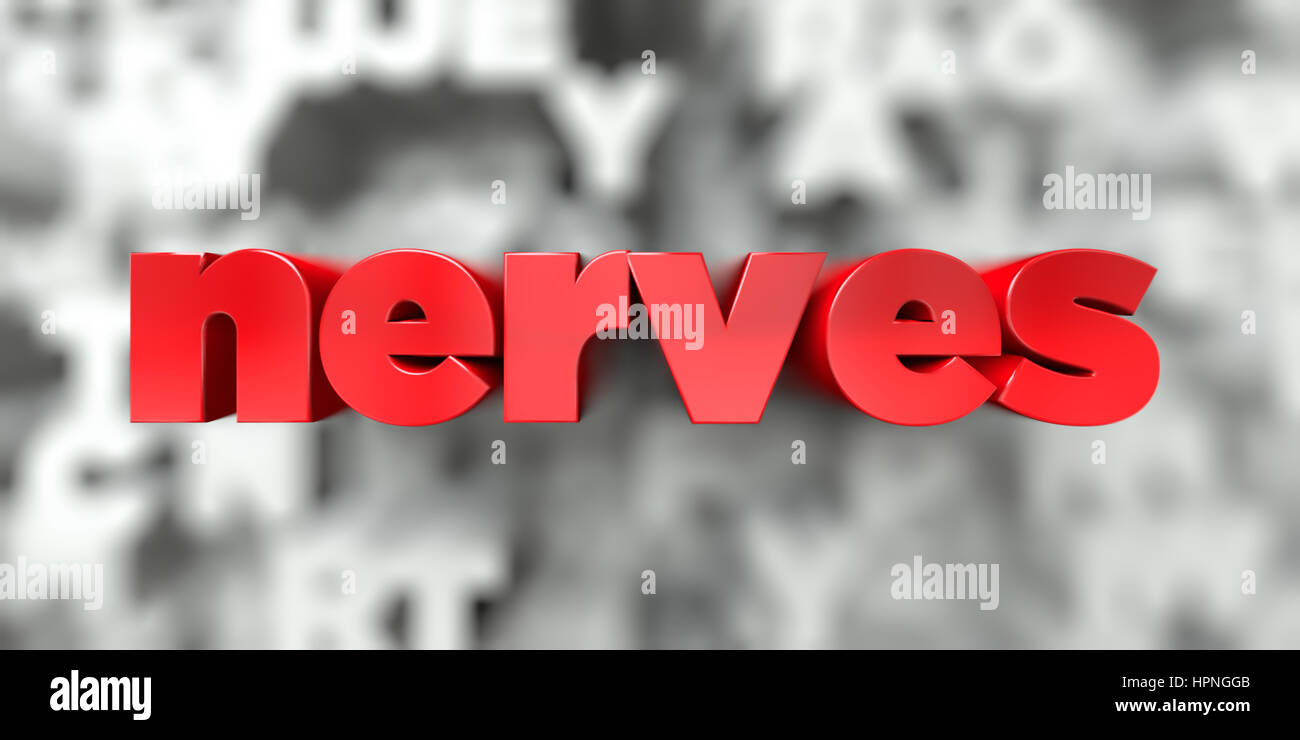 nerves - Red text on typography background - 3D rendered royalty free ...