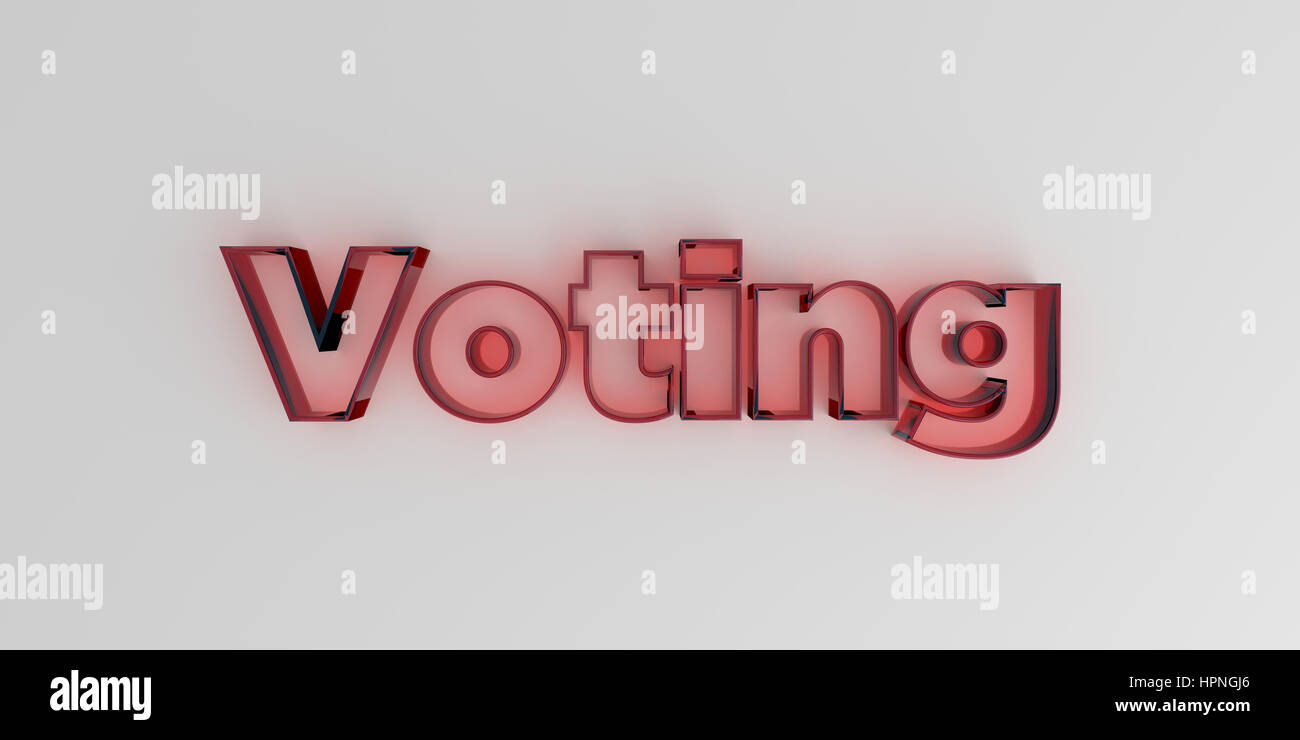 Voting - Red glass text on white background - 3D rendered royalty free ...