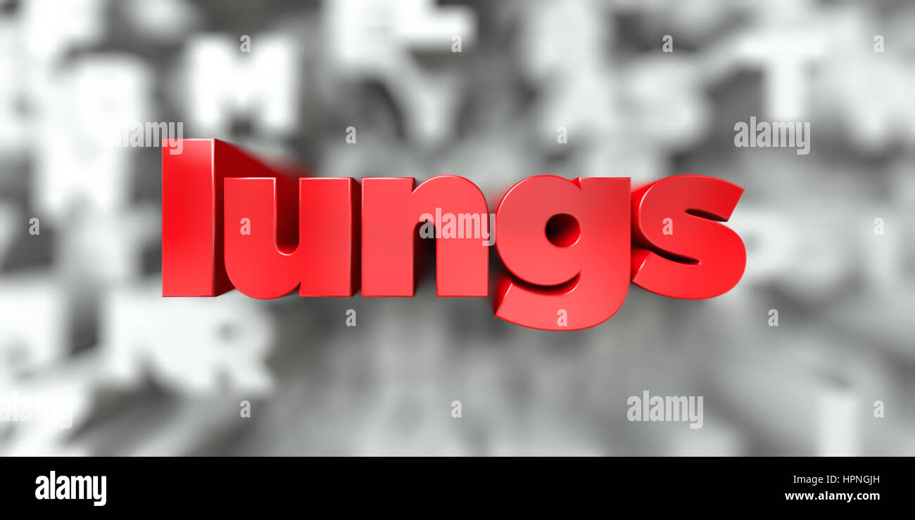 lungs - Red text on typography background - 3D rendered royalty free ...