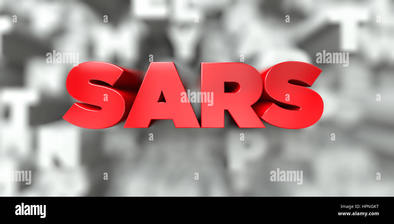 SARS - Red text on typography background - 3D rendered royalty free ...