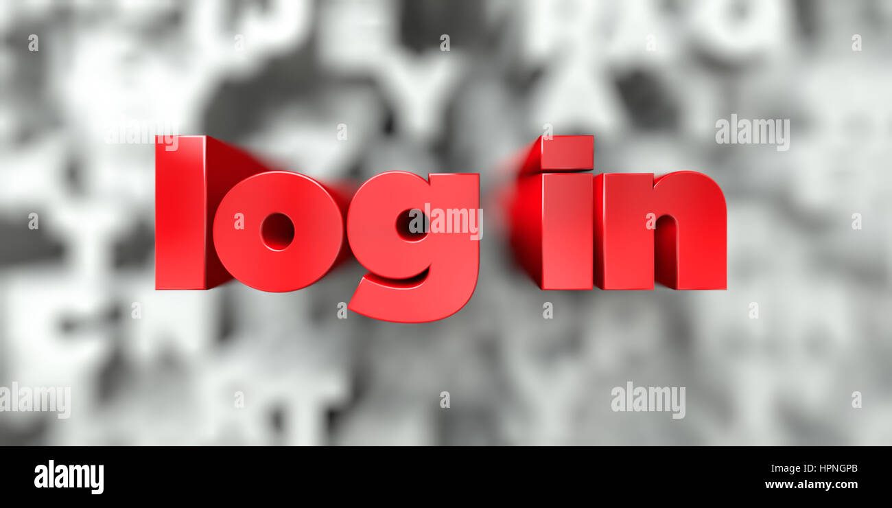 log in - Red text on typography background - 3D rendered royalty free ...