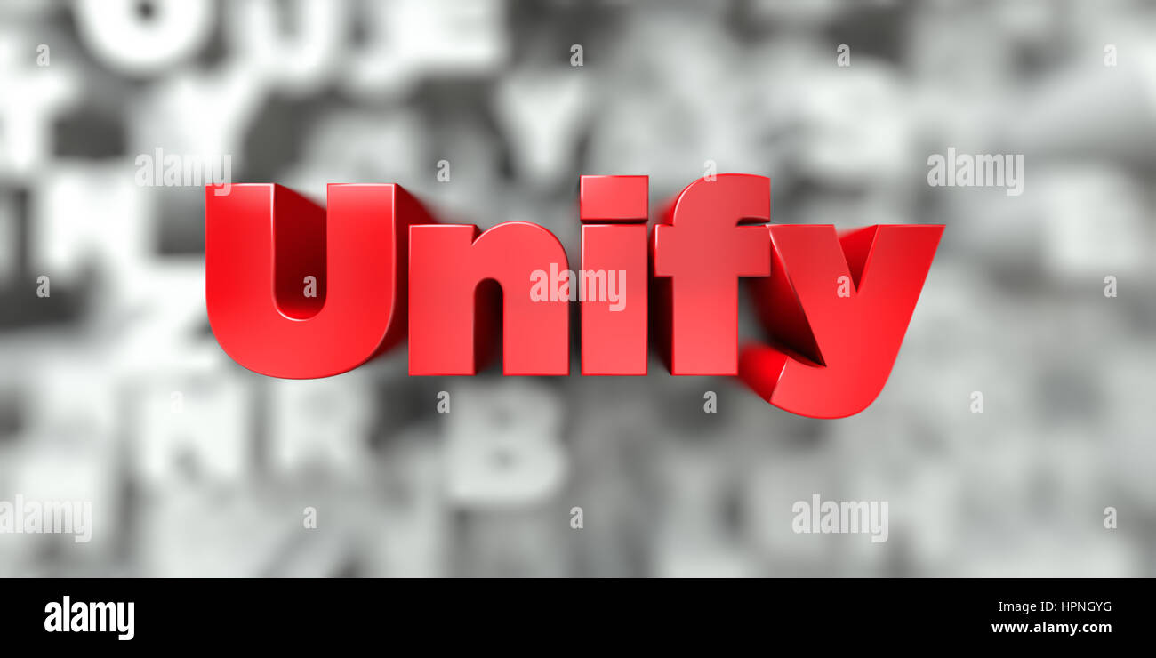 Unify - Red text on typography background - 3D rendered royalty free ...