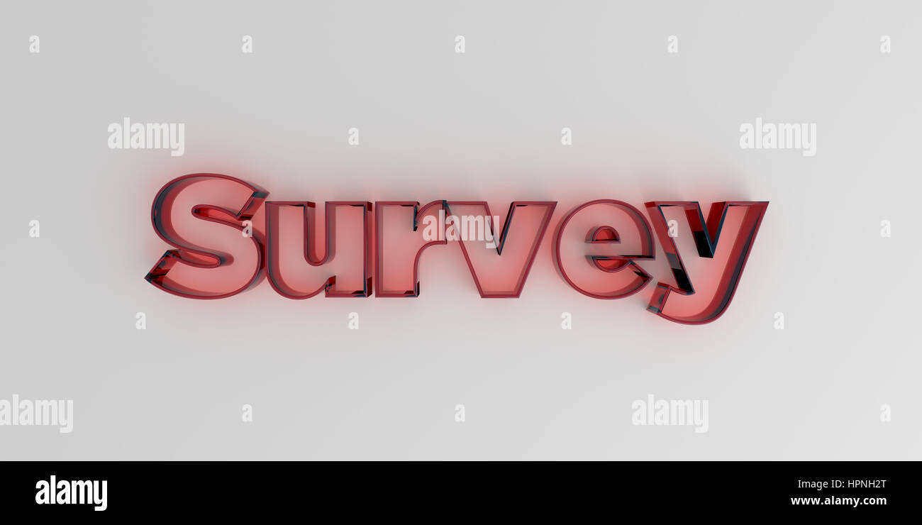 Survey - Red glass text on white background - 3D rendered royalty free ...