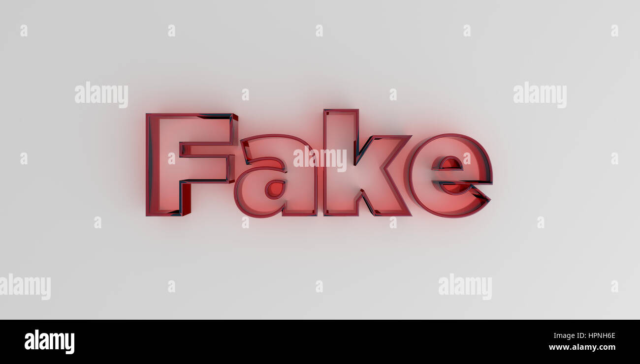 Fake - Red glass text on white background - 3D rendered royalty free ...