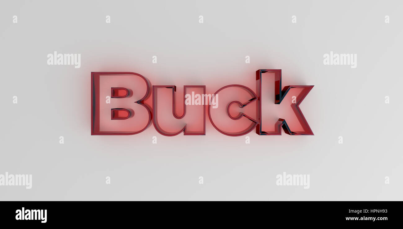 Buck - Red glass text on white background - 3D rendered royalty free ...