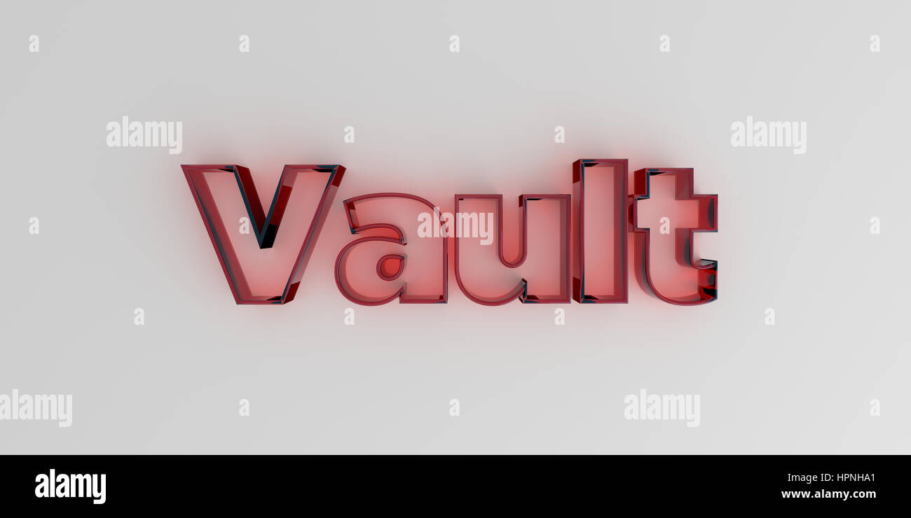 Vault - Red glass text on white background - 3D rendered royalty free ...