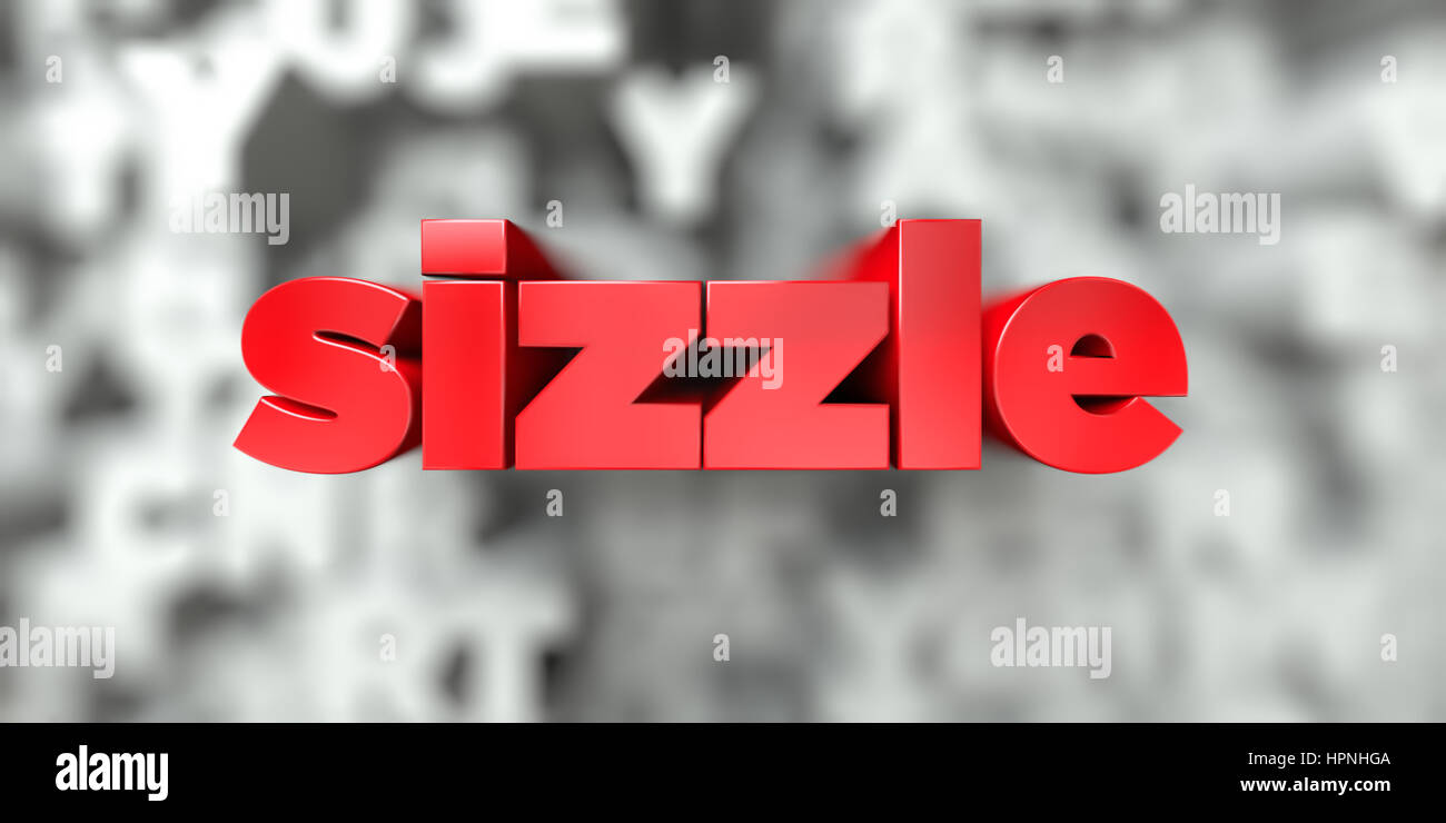 sizzle - Red text on typography background - 3D rendered royalty free ...
