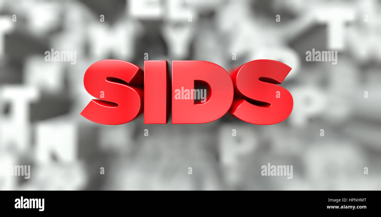 SIDS - Red text on typography background - 3D rendered royalty free ...