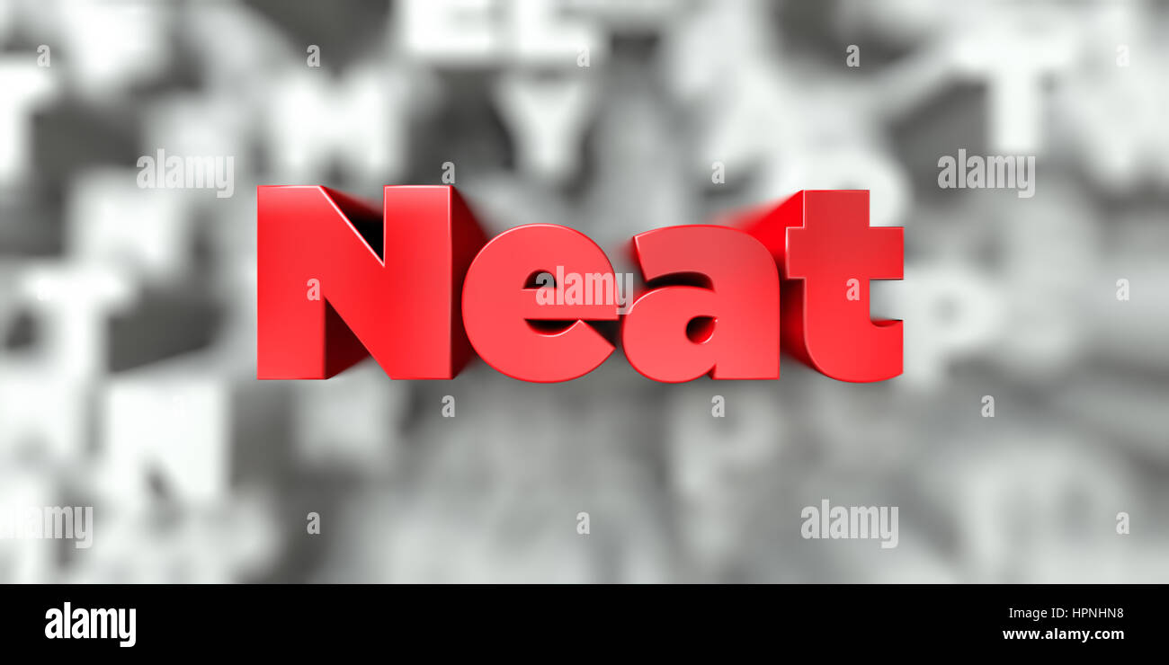 Neat - Red text on typography background - 3D rendered royalty free ...