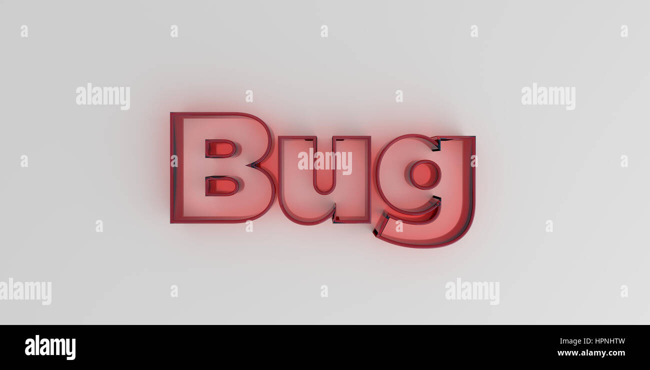 Bug - Red glass text on white background - 3D rendered royalty free ...