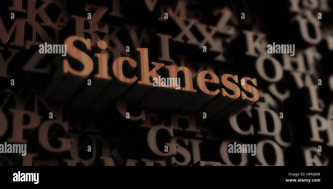 sickness - Wooden 3D rendered letters/message. Can be used for an ...