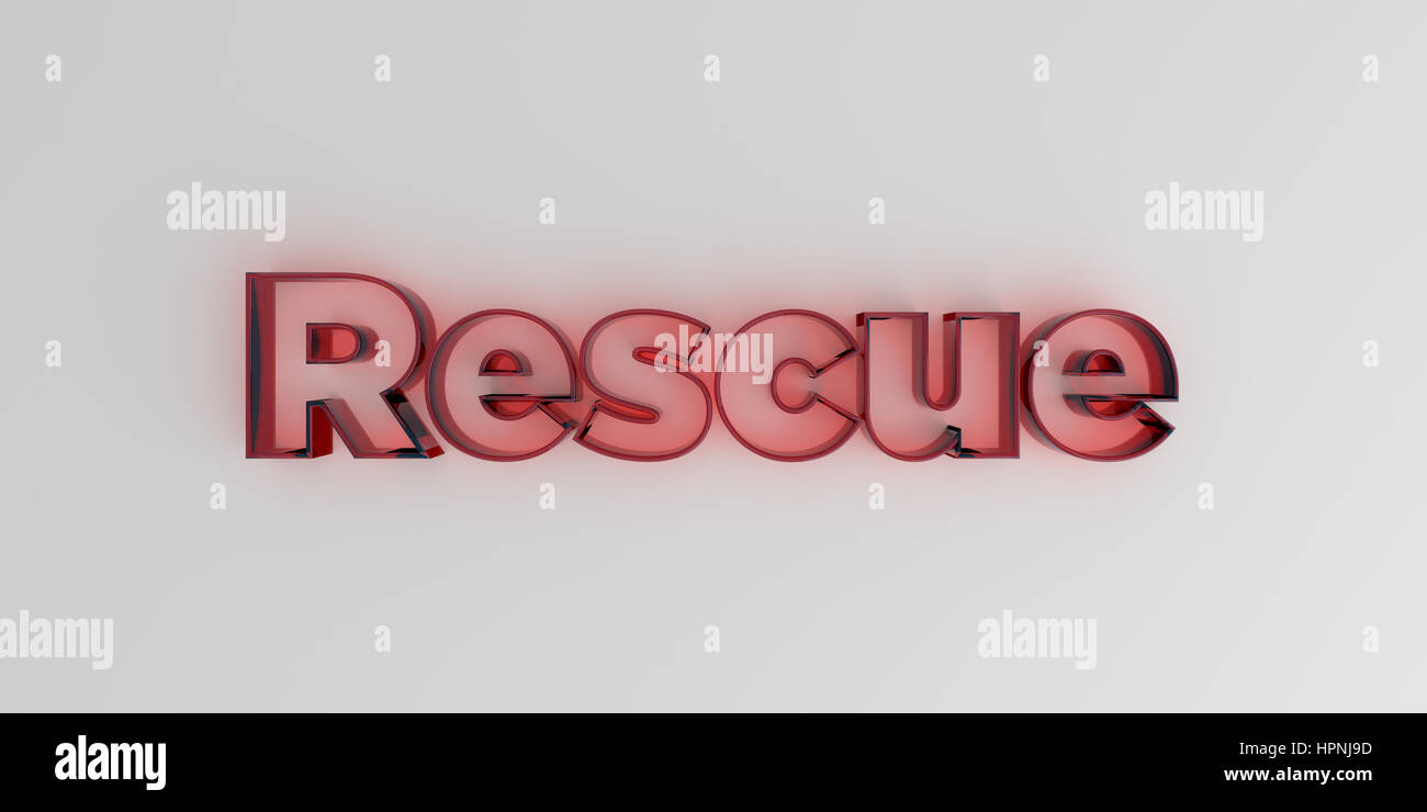 Rescue - Red glass text on white background - 3D rendered royalty free ...