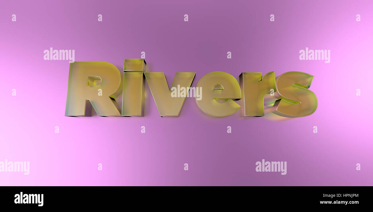 Rivers - colorful glass text on vibrant background - 3D rendered ...
