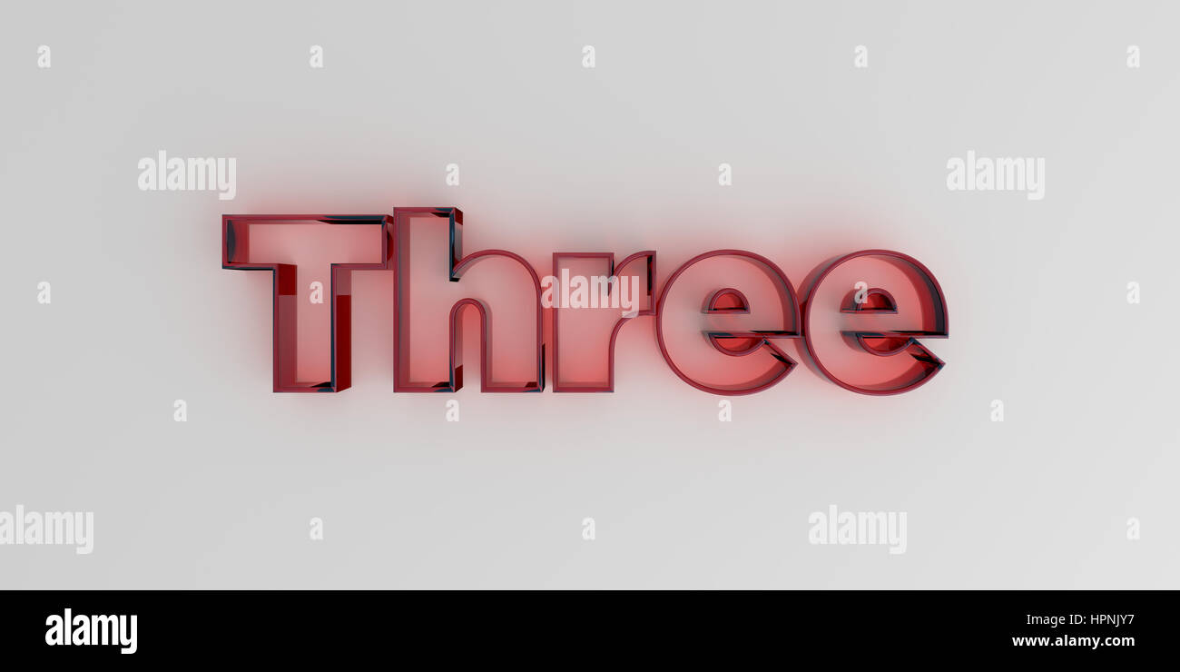 Three - Red glass text on white background - 3D rendered royalty free ...