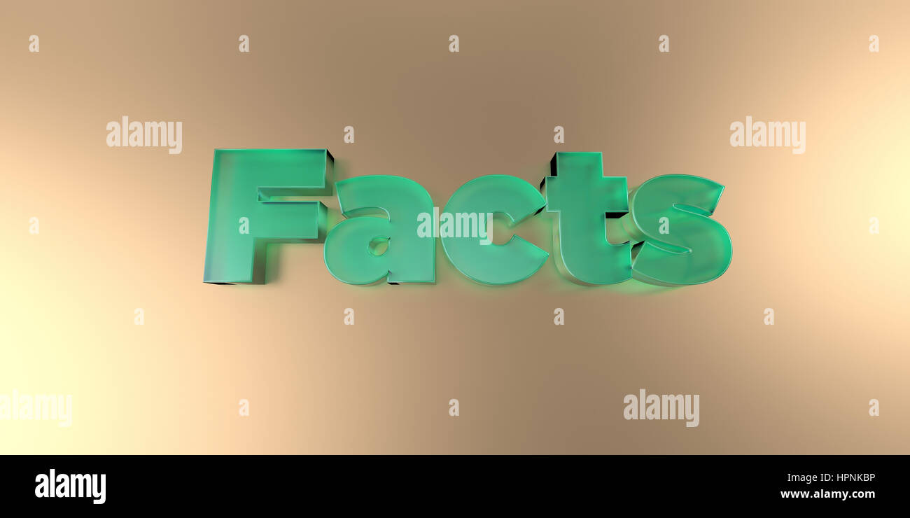 Facts - colorful glass text on vibrant background - 3D rendered royalty ...