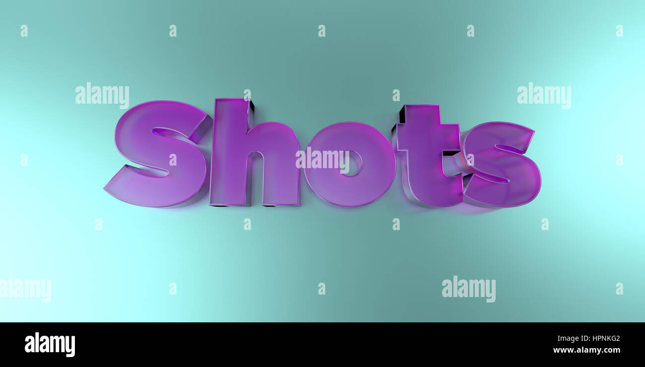 Shots - colorful glass text on vibrant background - 3D rendered royalty ...