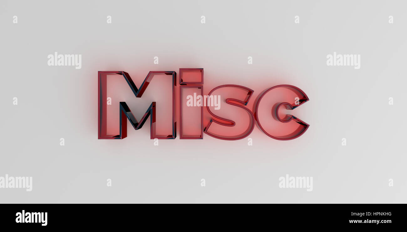 Misc - Red glass text on white background - 3D rendered royalty free ...