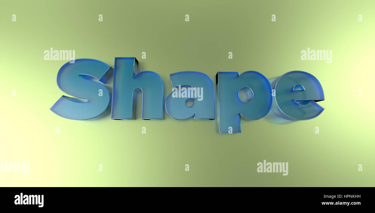 Shape - colorful glass text on vibrant background - 3D rendered royalty ...