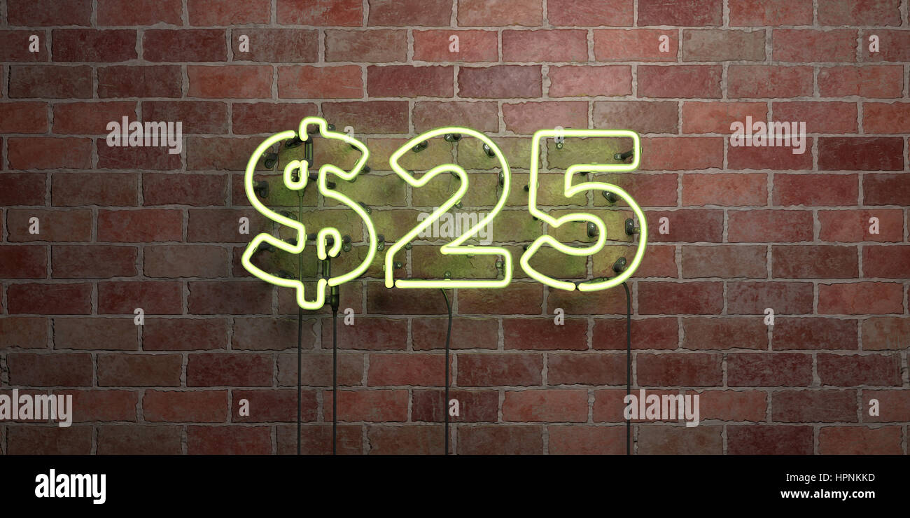 $25 - fluorescent Neon tube Sign on brickwork - Front view - 3D ...