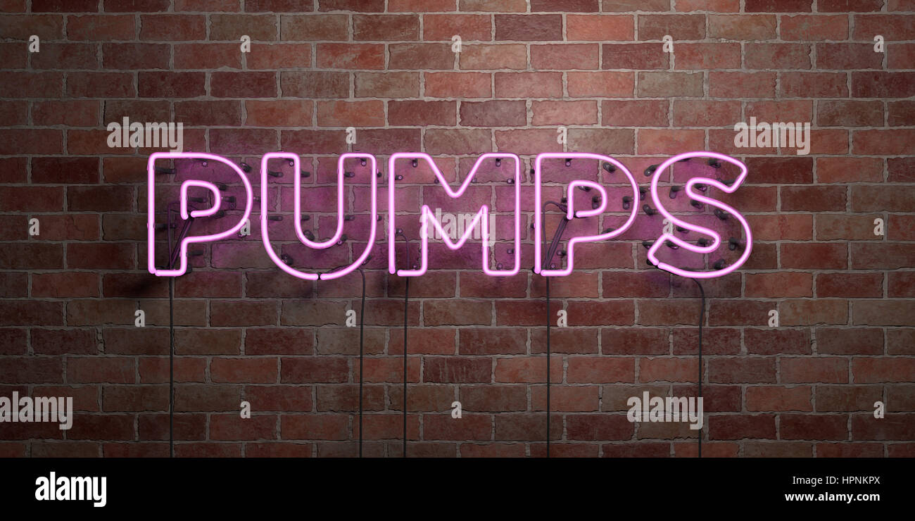 PUMPS - fluorescent Neon tube Sign on brickwork - Front view - 3D ...