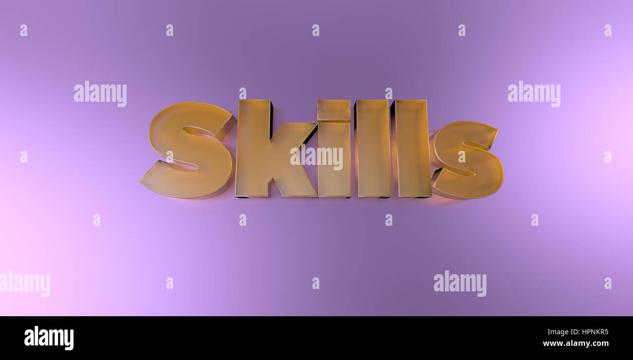 Skills - colorful glass text on vibrant background - 3D rendered ...
