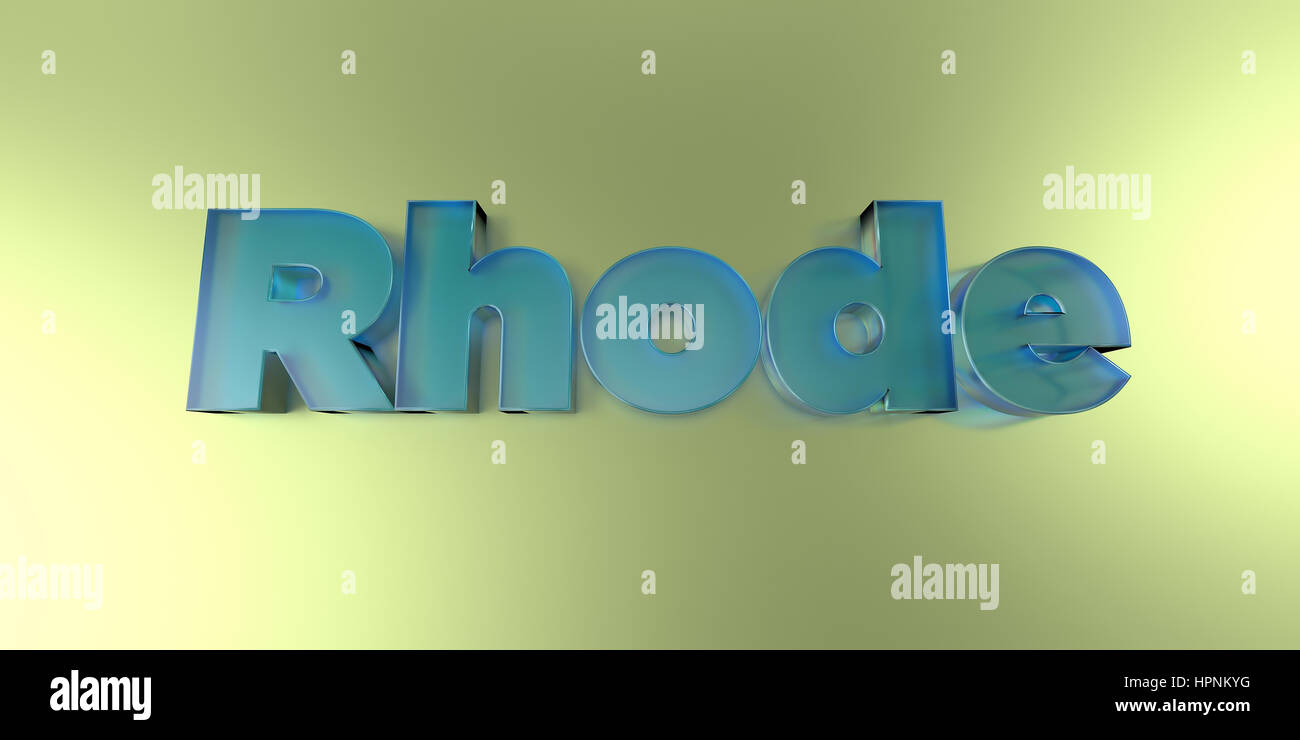 Rhode - colorful glass text on vibrant background - 3D rendered royalty ...