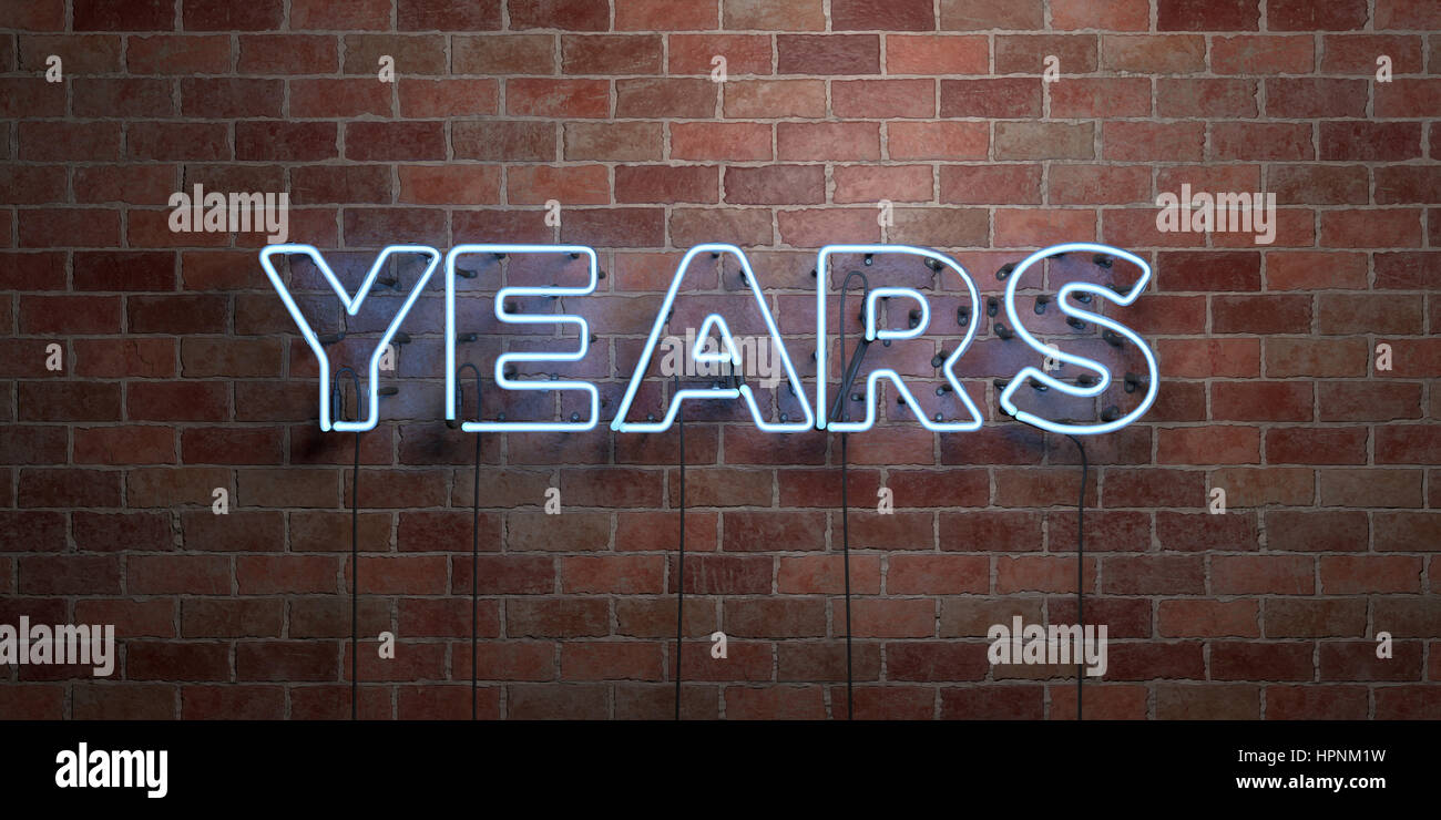 YEARS - fluorescent Neon tube Sign on brickwork - Front view - 3D ...